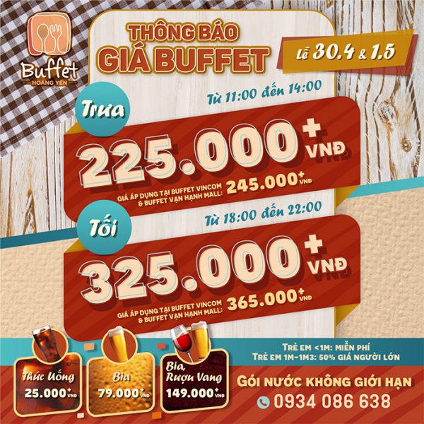 GIÁ LỄ 30/4 VÀ 1/5 - Hoàng Yến Buffet